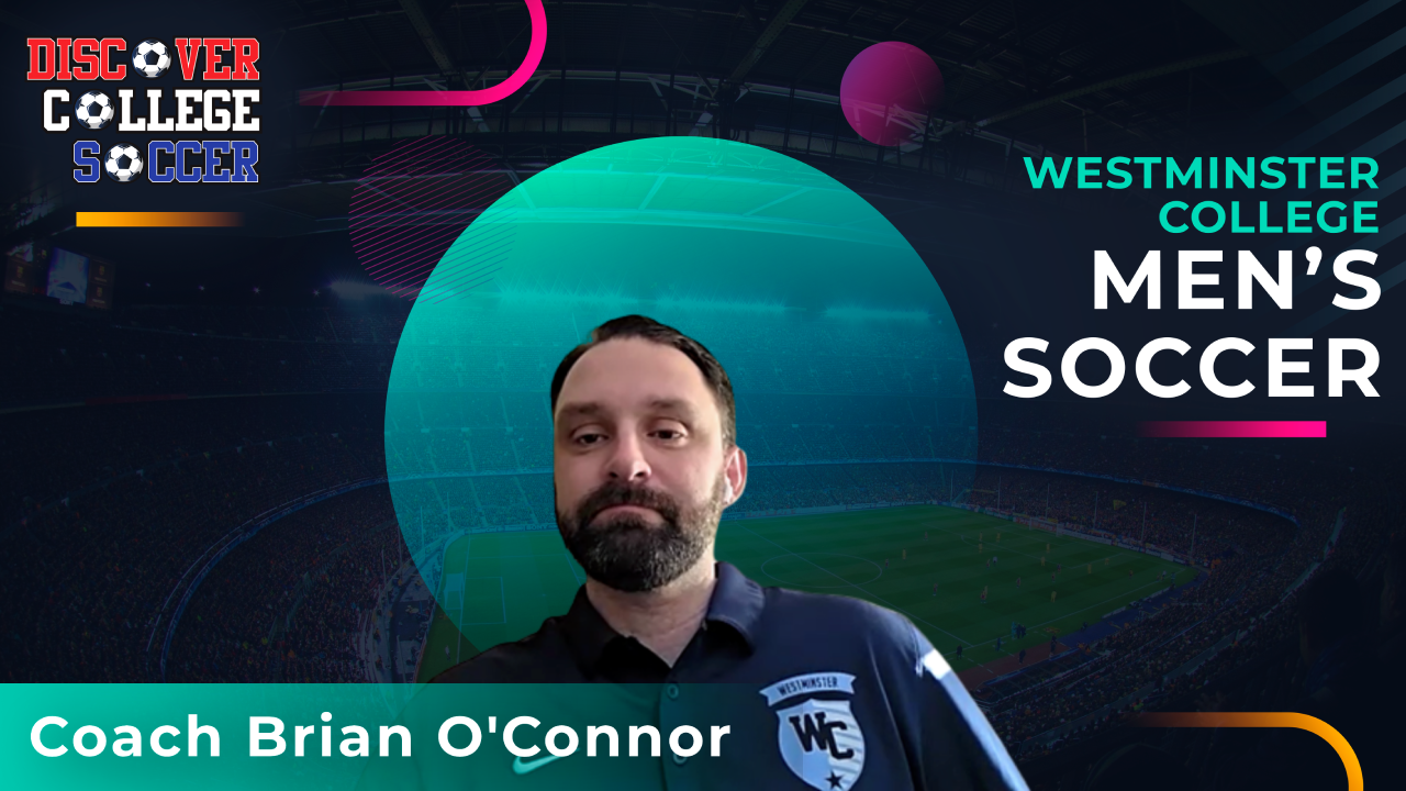 Westminster College Men’s Soccer – Coach Brian O’Connor - Discover ...